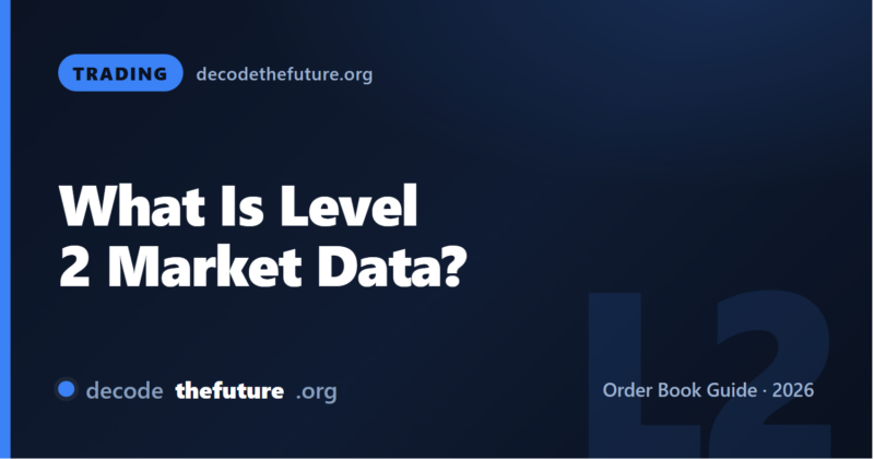 What Is Level 2 Market Data? Order Book Guide 2026