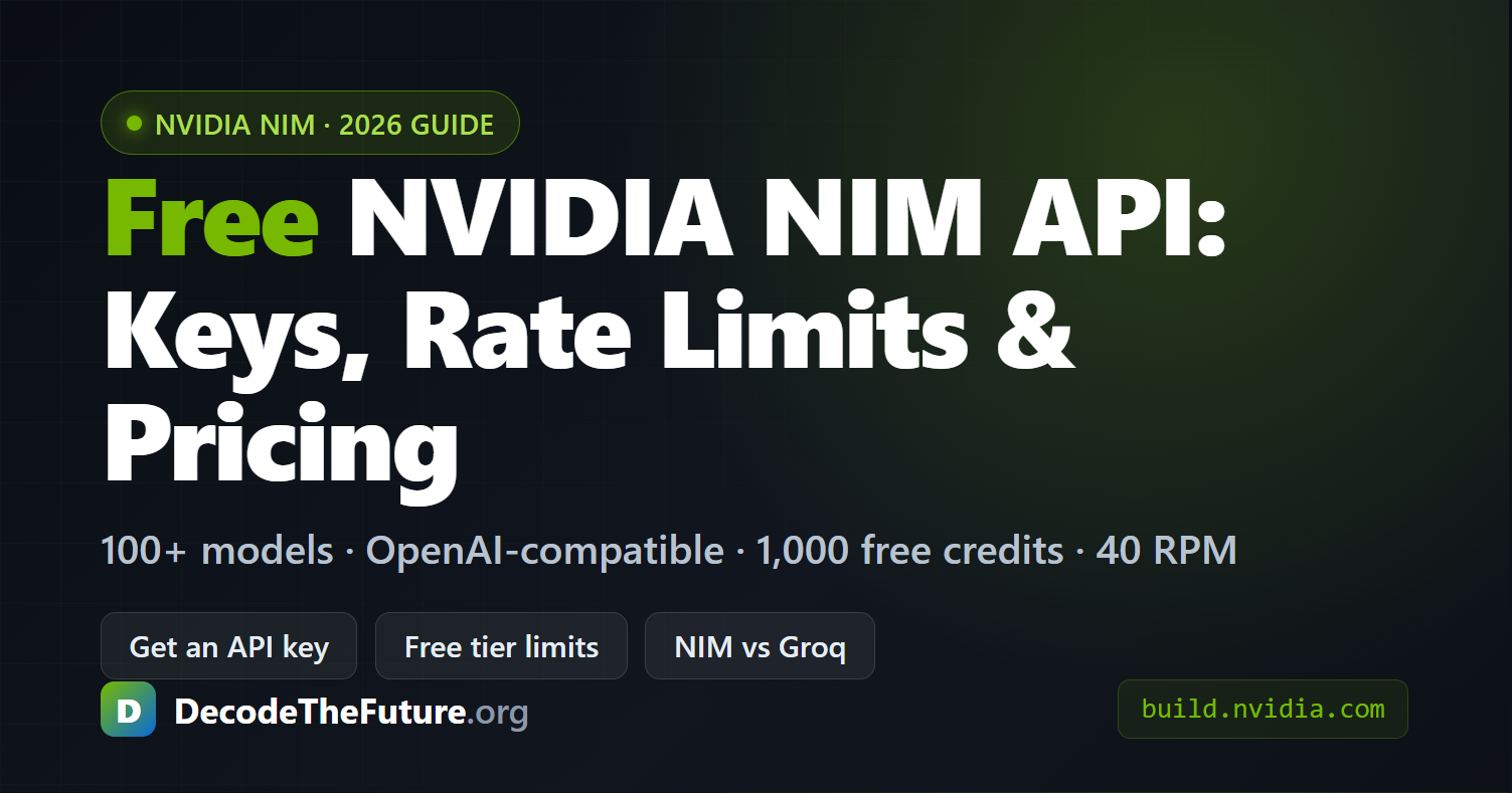 NVIDIA NIM Free API: Rate Limits, Pricing & Keys 2026